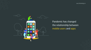 Pandemic has changed the relationship between mobile users and apps - 3 ...