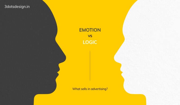 Logic vs Emotion: What sells in advertising? - 3 Dots Design Pvt. Ltd ...