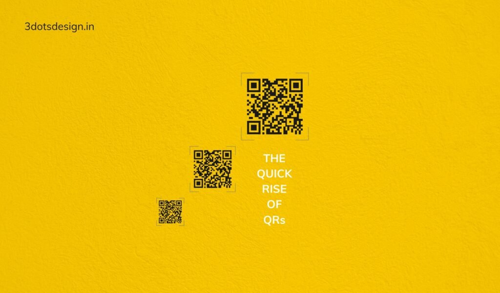 The quick rise of QRs - 3 Dots Design Pvt. Ltd. | Blog